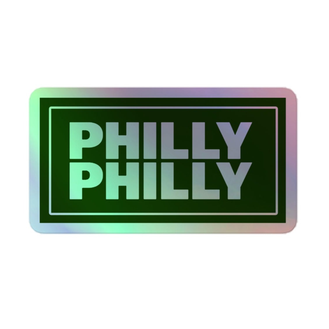 Philly Philly Holographic Sticker – Philly Drinkers